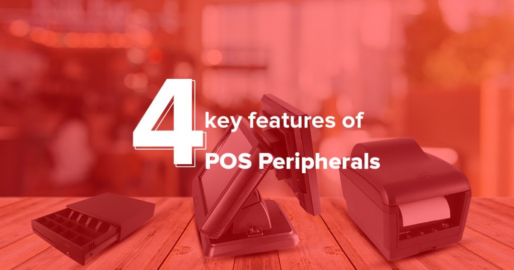 4 Key Features of POS Peripherals | Posiflexindia