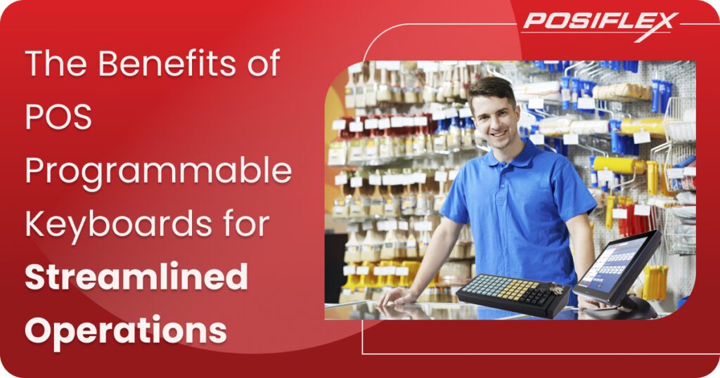 Maximizing Efficiency in Retail with POS Programmable Keyboards