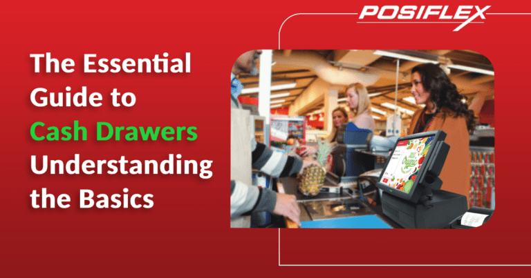 The Essential Guide to Cash Drawers: Understanding the Basics - Posiflex